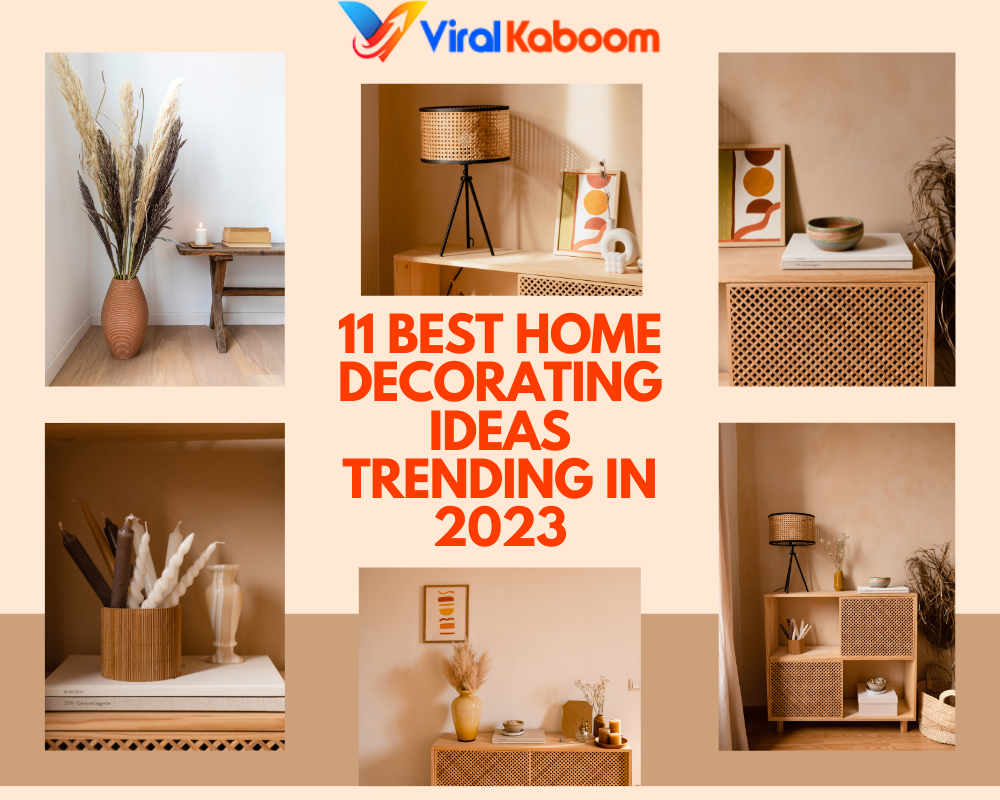 11 Best Home Decorating Ideas Trending in 2023 - Viral Kaboom
